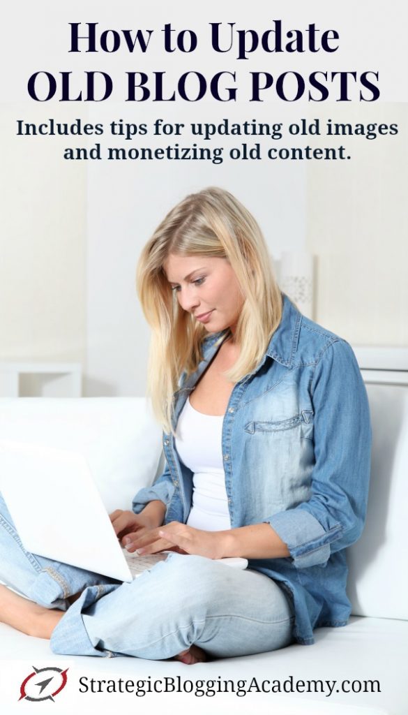 How to Update Old Blog Posts Mini-Course – Strategic Blogging Academy™